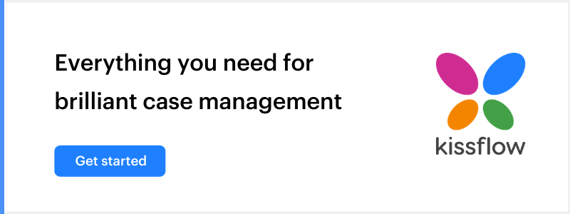 Why You Need an Automated Case Management System | Kissflow Workflow