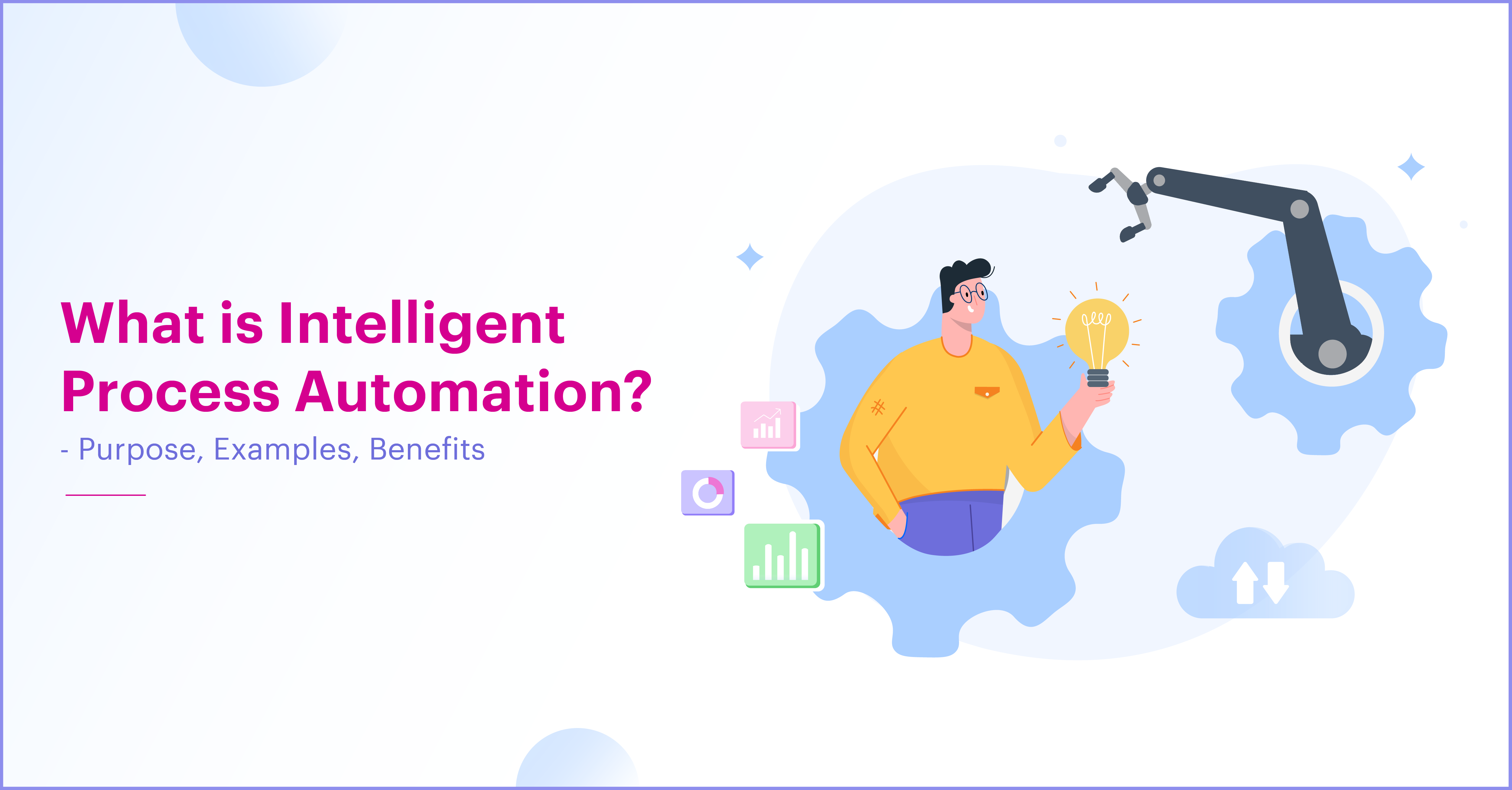 Intelligent Automation: Definition, Meaning, and Complete Guide